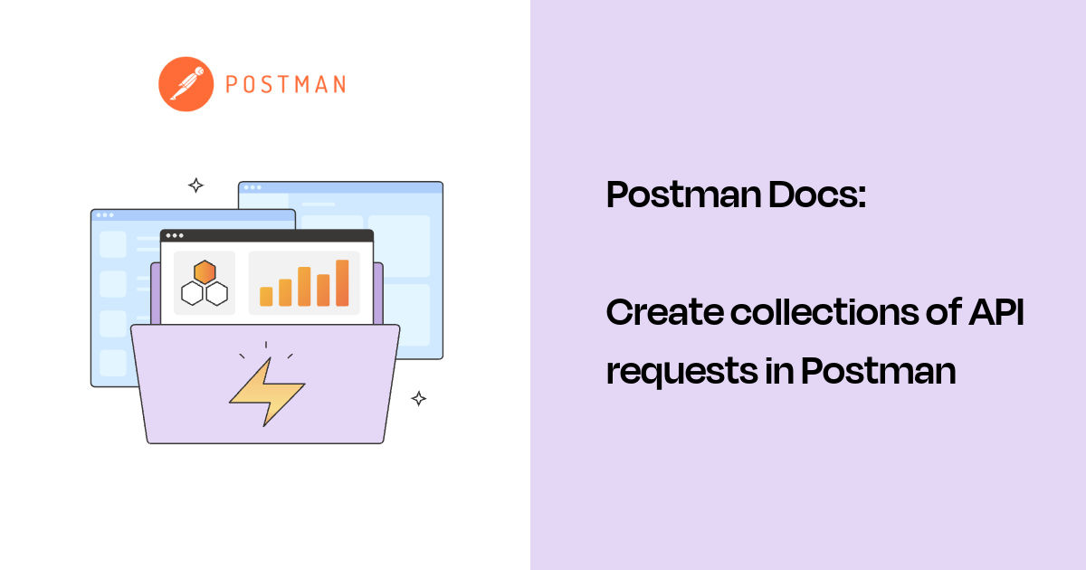 Create Collections Of Api Requests In Postman Postman Docs